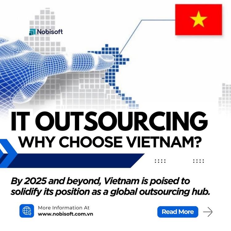 IT Outsourcing: Why Choose Vietnam? | Nobisoft